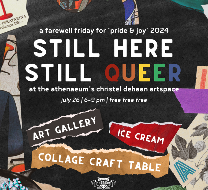 Still Here, Still Queer: A Farewell Friday to "Pride & Joy" at the ...