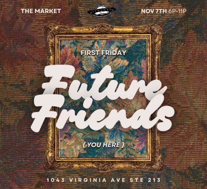 Future Friends HMC: First Friday The Market - Indy Arts Council