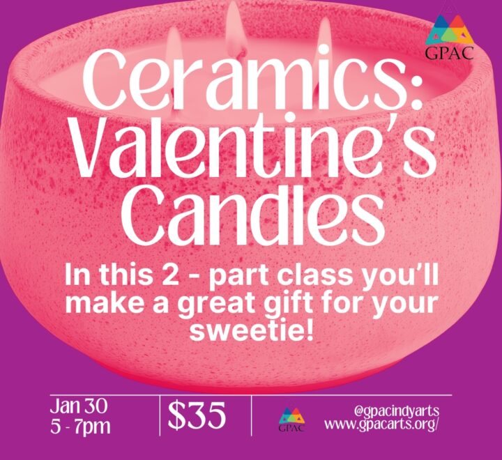 Ceramic Valentine's Candle Making - Indy Arts Council